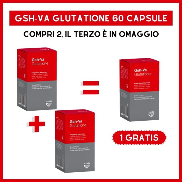 Gsh-Va Glutatione Pack: compri 2 e il terzo è in OMAGGIO – Vanda Store